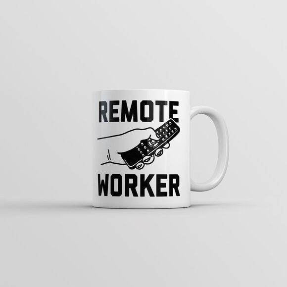 Crazy Dog T-Shirts | Dining | Remote Worker Mug Funny Work From Home Tv ...